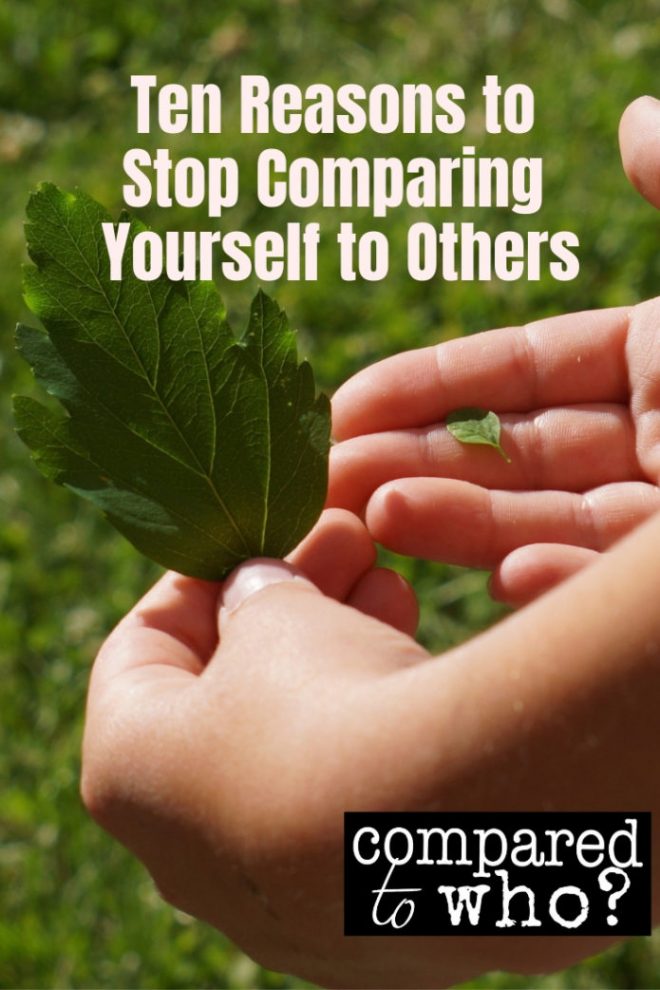 10 Reasons to Stop Comparing Yourself to Others