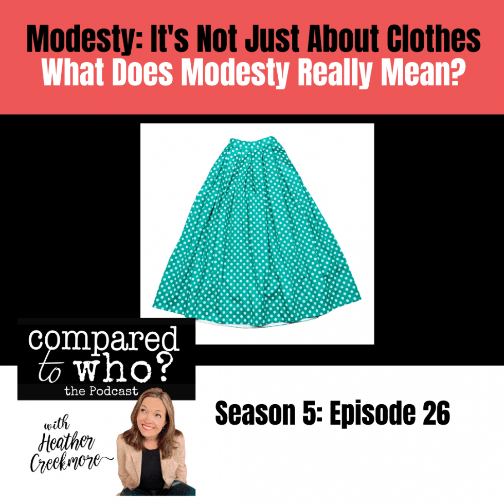 What Does Modesty REALLY mean? It's Not Really About Clothes